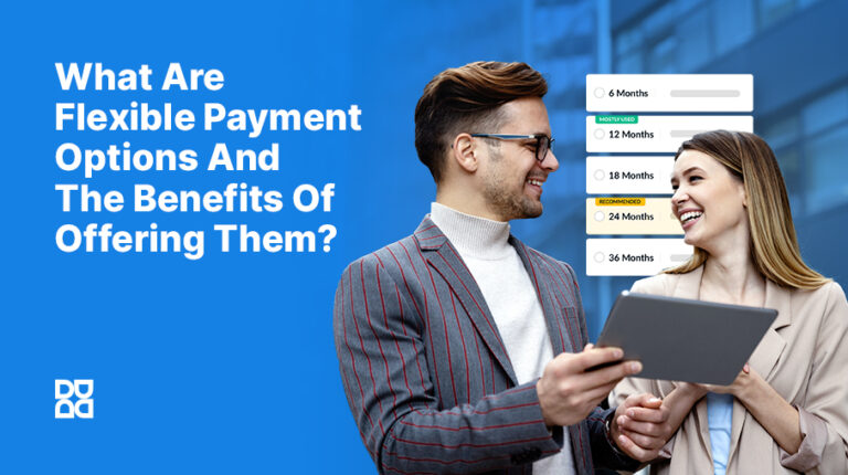 Flexible Payment Plans: What They Are And Their Benefits